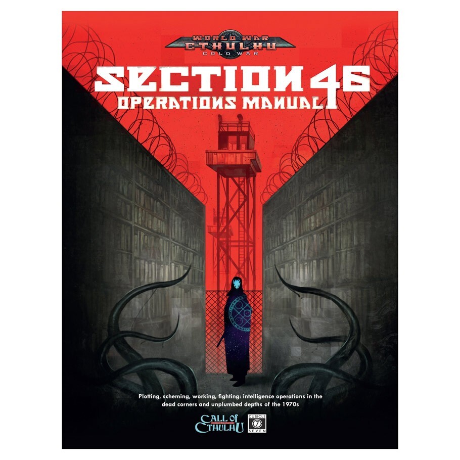 Cubicle 7 - World War Cthulhu Cold War Section 46