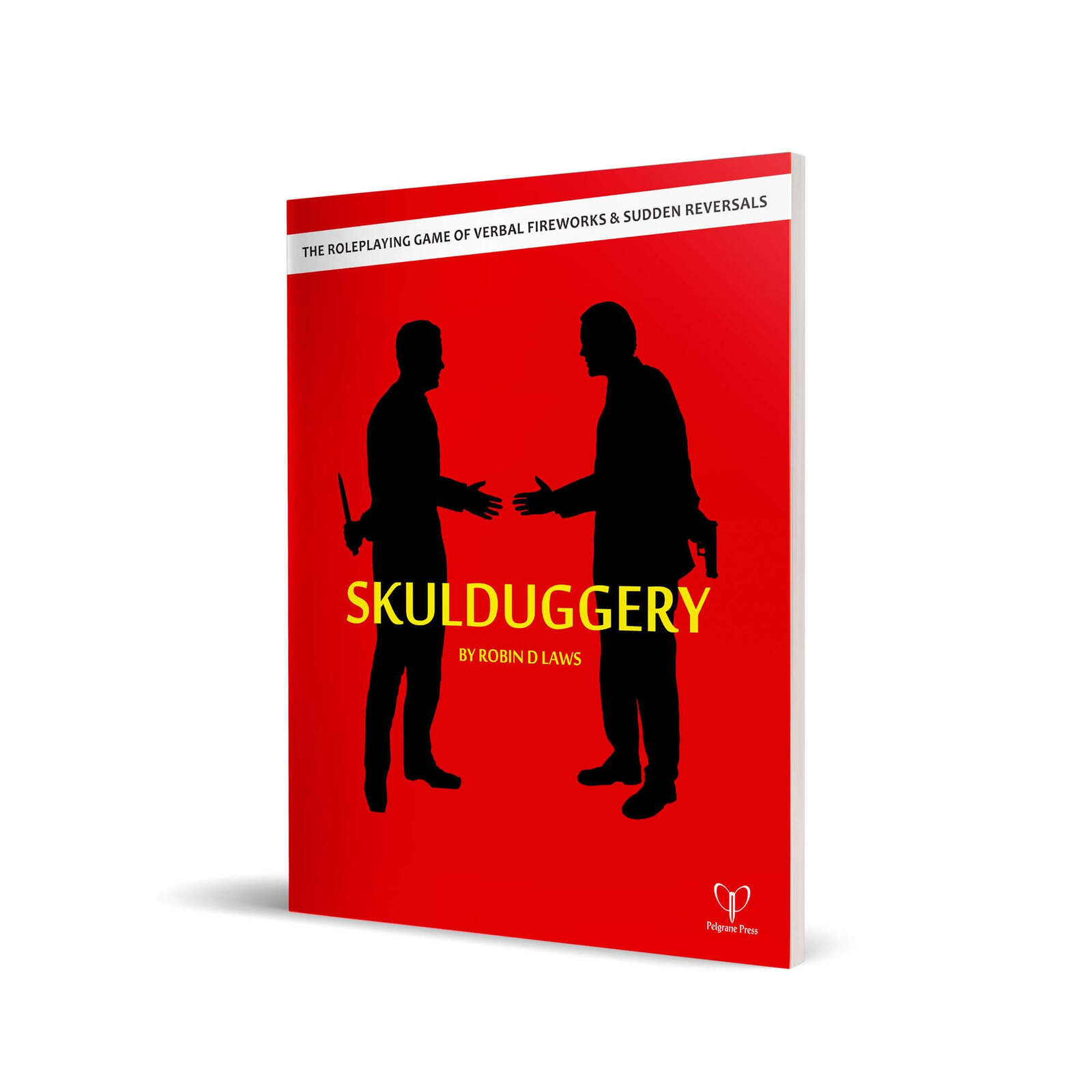 Pelgrane Press - Robin Laws RPG - Skulduggery